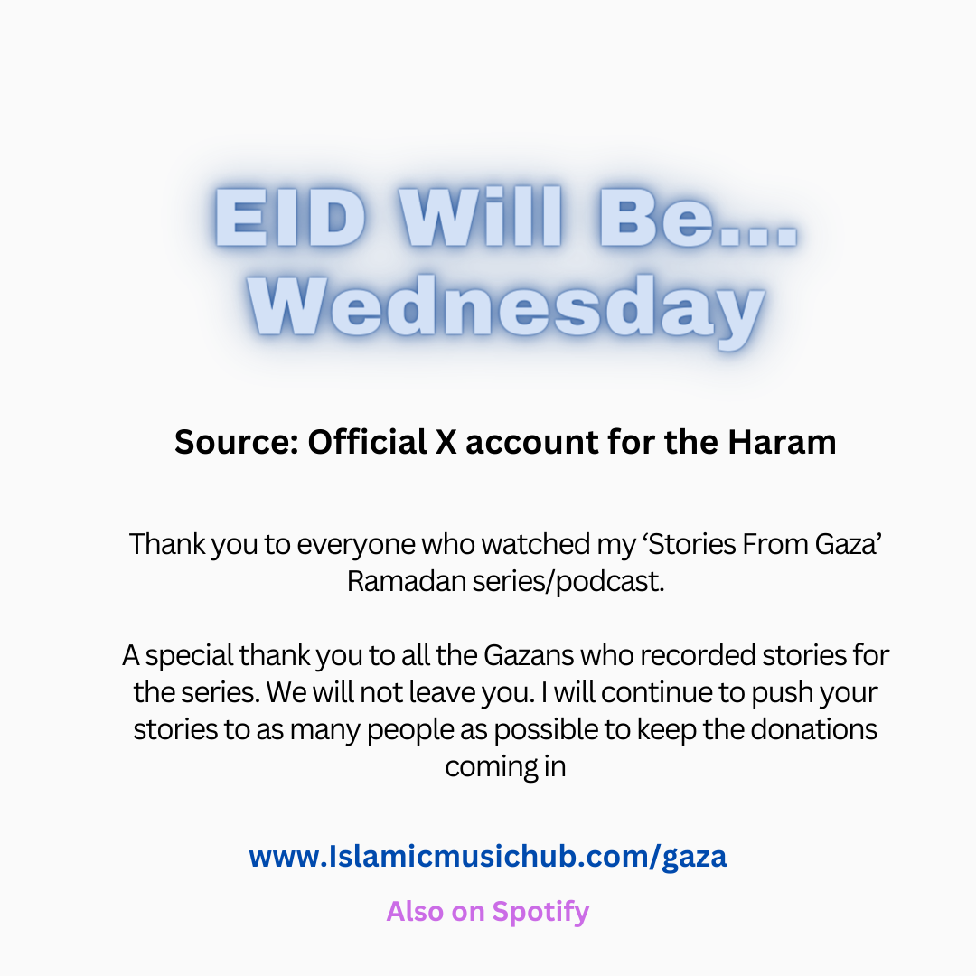 Eid Al-Fitr 2024 Will Be Wednesday Inshallah - Islamic Music Hub