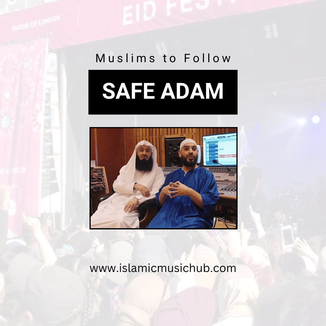 Safe Adam Collaborates With Mufti Menk - Islamic Music Hub