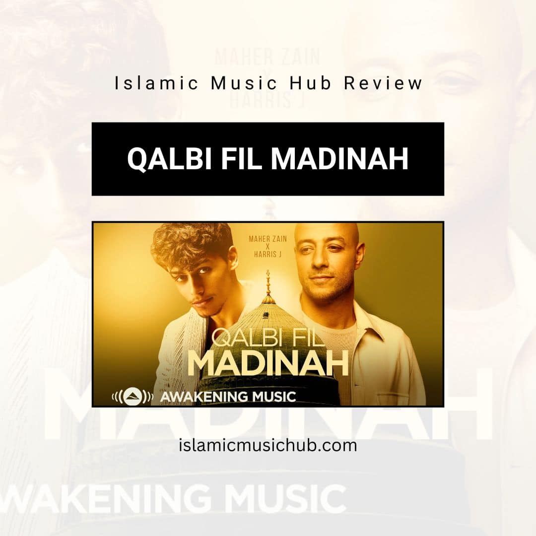 Qalbi Fil Madinah by Maher Zain & Harris J - Timeless Hit For Years